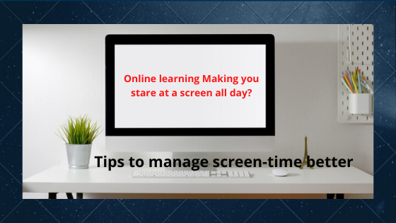 Online learning Making you stare at a screen all day? Here are quick ...
